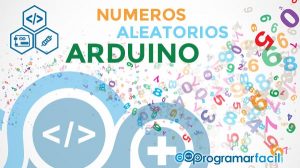 Random en Arduino: como usar números aleatorios