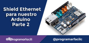 Ethernet Shield Arduino parte 2
