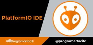 Como instalar y usar PlatformIO IDE
