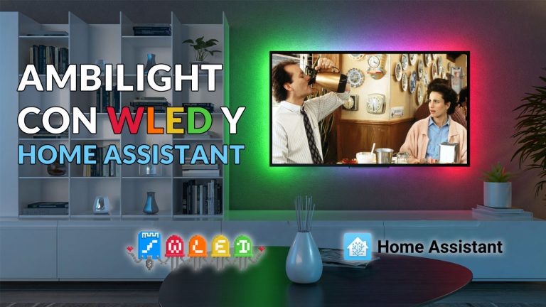 Ambilight con WLED y Home Assistant utilizando un ESP8266 o ESP32